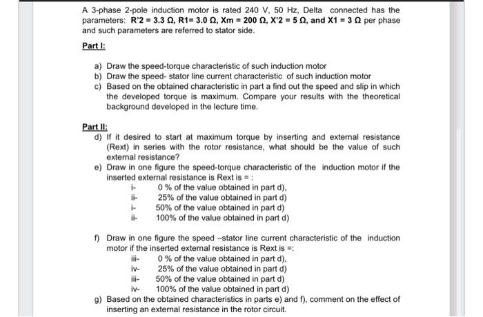 Solved A 3-phase 2-pole induction motor is rated 240 V,50 | Chegg.com