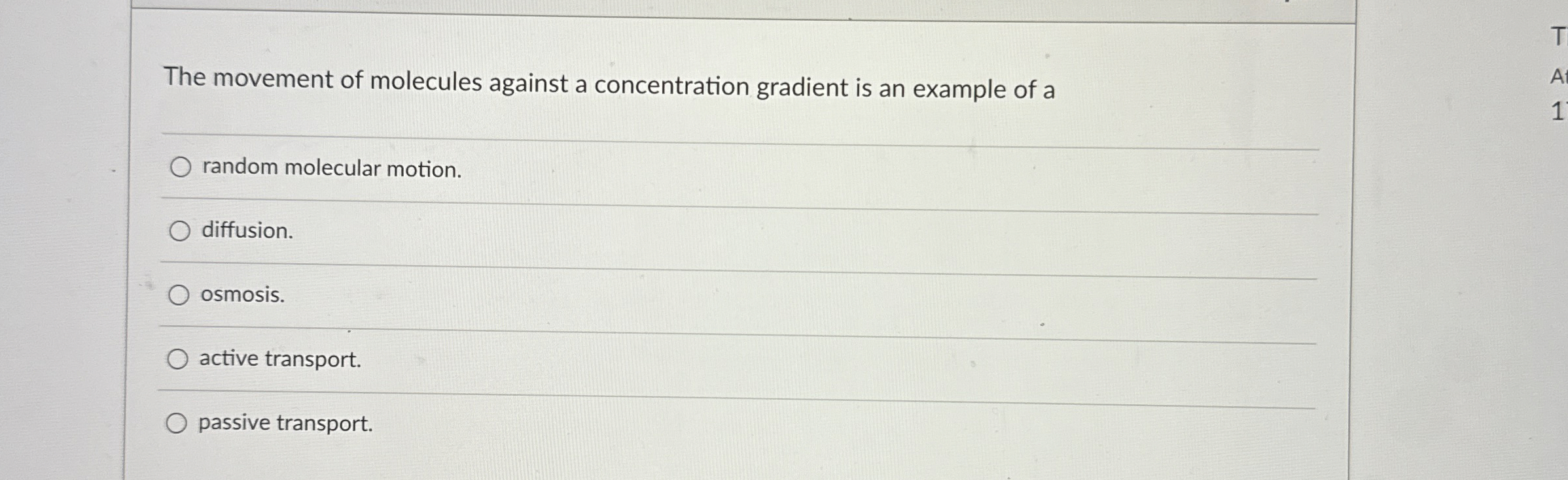 Solved The movement of molecules against a concentration | Chegg.com