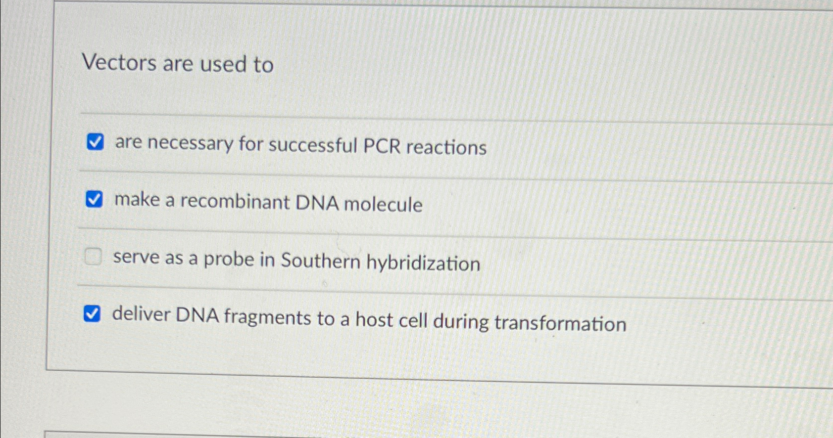 Solved Vectors are used toare necessary for successful PCR | Chegg.com