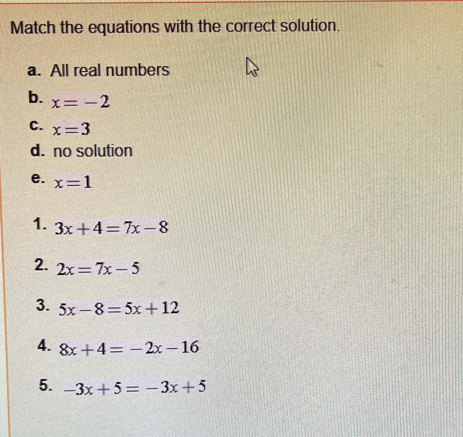 Solved Match the equations with the correct solution.a. ﻿All | Chegg.com