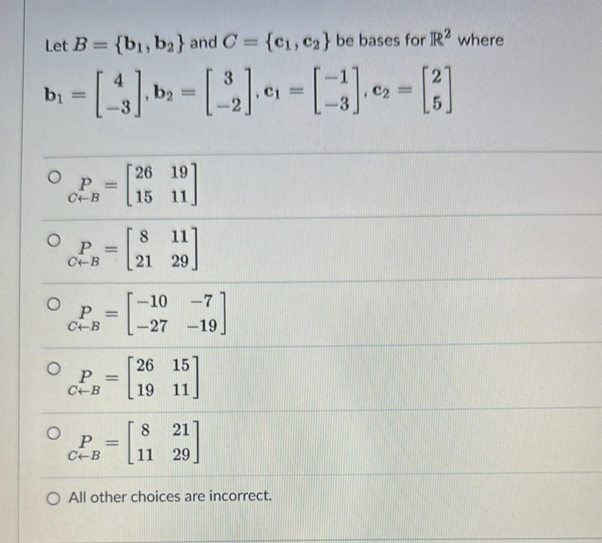 Solved Let B={b1,b2} ﻿and C={c1,c2} ﻿be bases for R2 ﻿where | Chegg.com