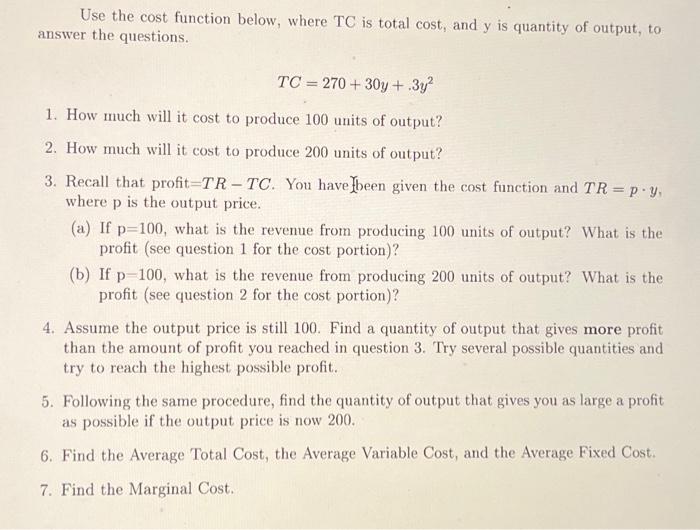 Solved Use the cost function below, where TC is total cost, | Chegg.com