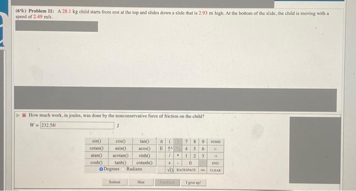 Solved (6\%) Problem 11: A 28.1 kg child starts from rest at | Chegg.com