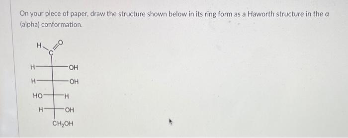 Solved On your piece of paper, draw the structure shown | Chegg.com