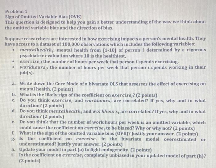 Solved Problem 1 Sign of Omitted Variable Bias (OVB) This | Chegg.com