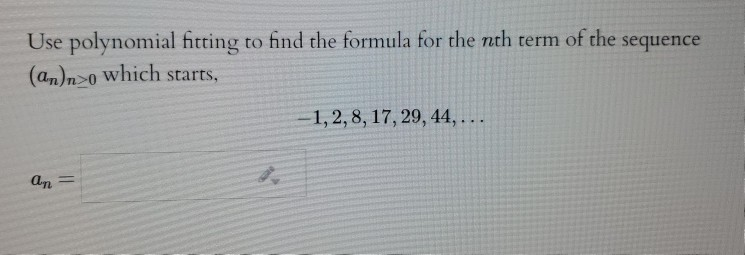 Solved Use polynomial fitting to find the formula for the | Chegg.com