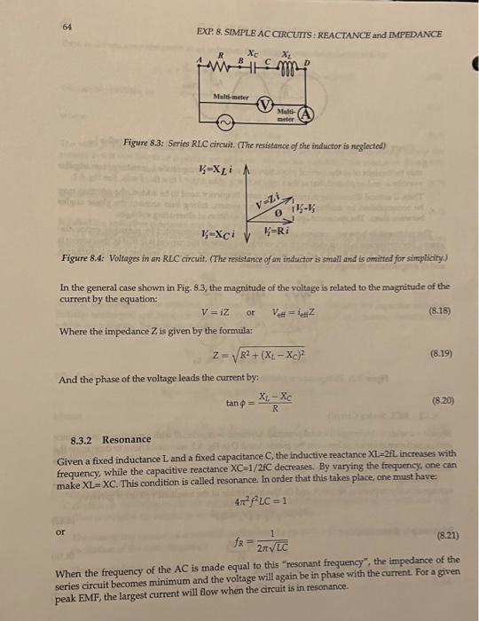 Solved Experiment 8 SIMPLE AC CIRCUITS : REACTANCE and | Chegg.com
