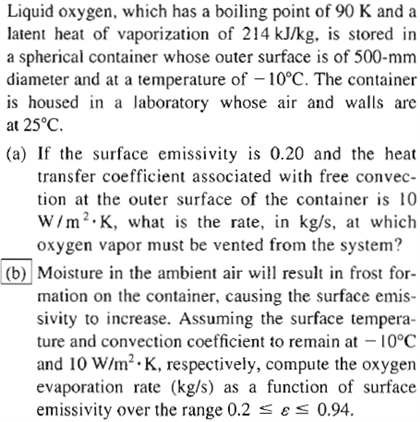 Solved Liquid oxygen, which has a boiling point of 90 K and | Chegg.com