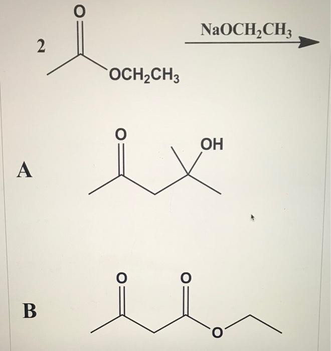 Solved о NaOCH.CH 2 OCH2CH3 ОН A о о В O OCH CH3 C D E | Chegg.com