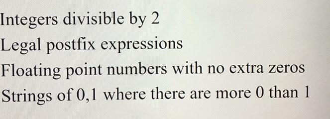 Solved Integers divisible by 2 Legal postfix expressions | Chegg.com