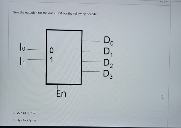 Solved pes Give the equation for the output D1 for the | Chegg.com