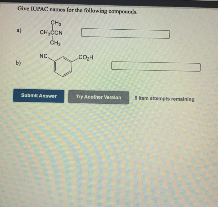 Solved Give IUPAC names for the following compounds. CH3 a) | Chegg.com