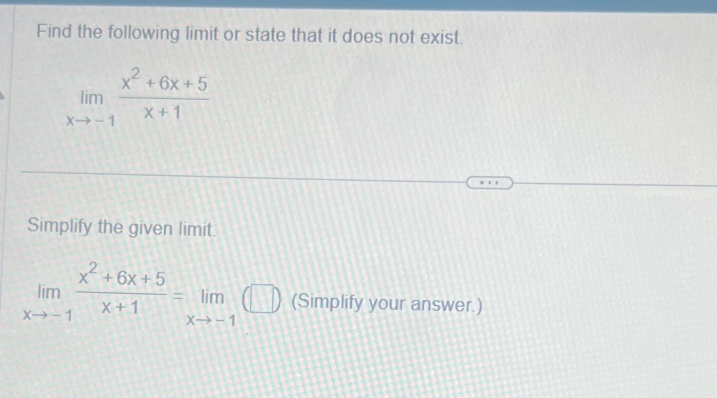 Solved Find the following limit or state that it does not | Chegg.com