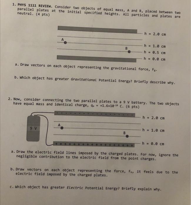 Solved 1. PHYS 1111 REVIEW. Consider two objects of equal | Chegg.com