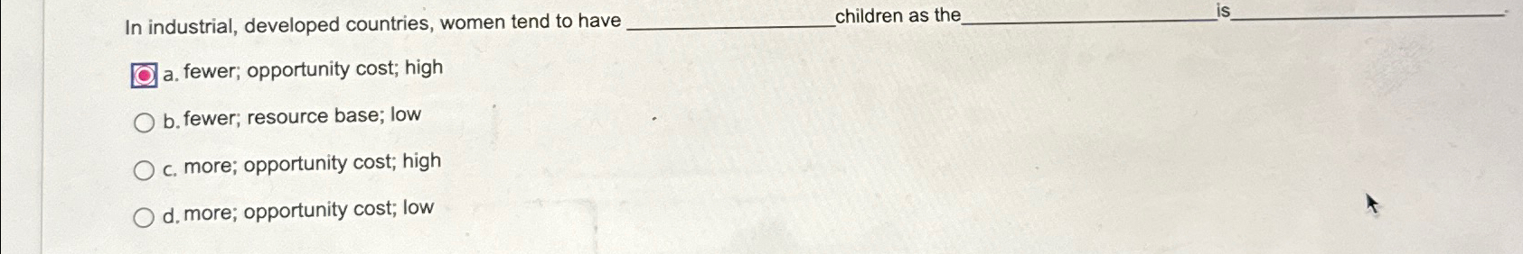 Solved In industrial, developed countries, women tend to | Chegg.com