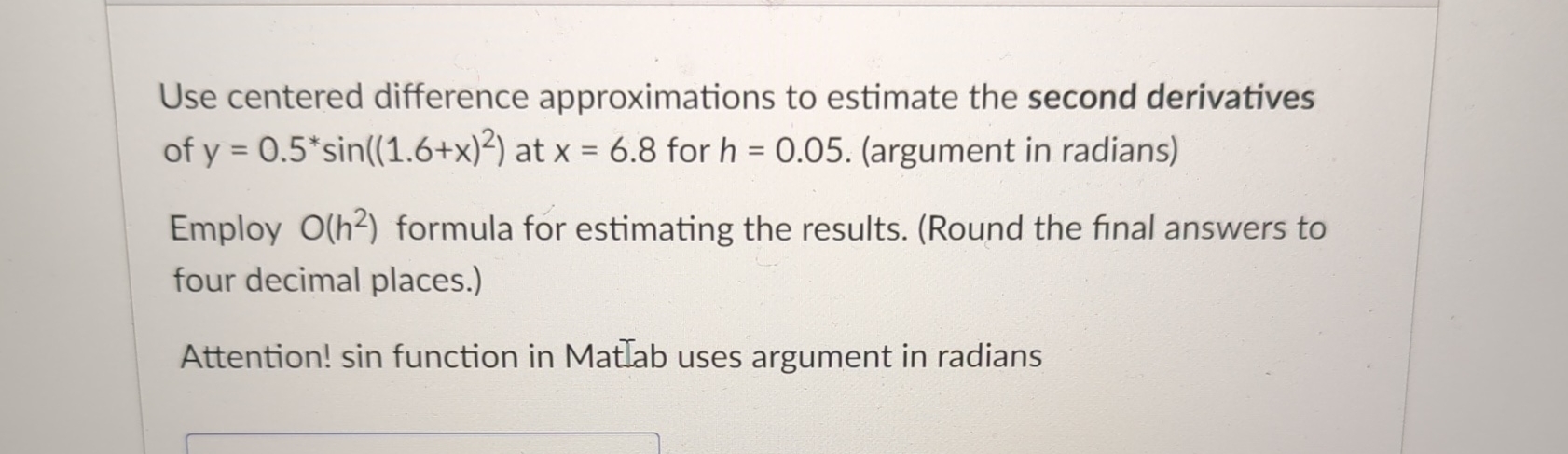 Use centered difference approximations to estimate | Chegg.com