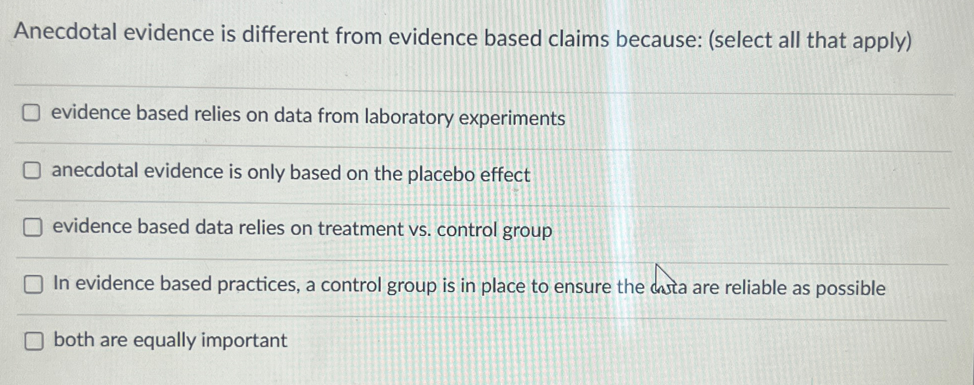 Solved Anecdotal evidence is different from evidence based | Chegg.com