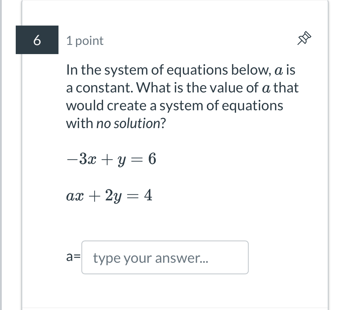 Solved 61 ﻿pointIn the system of equations below, a ﻿is a | Chegg.com