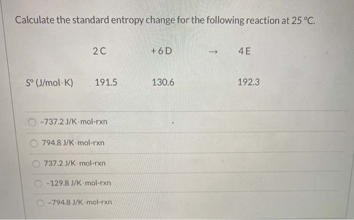 Solved Calculate the standard entropy change for the | Chegg.com