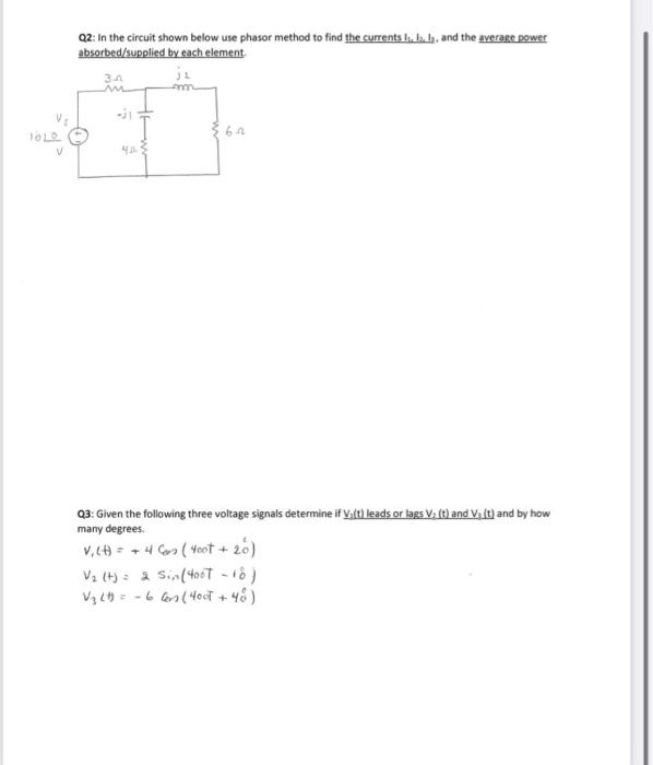 Solved Q2: In the circuit shown below use phasor method to | Chegg.com