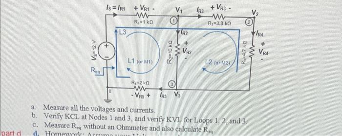 Solved b) Verify KCL at nodes 1 and 3 and verify KVL for | Chegg.com