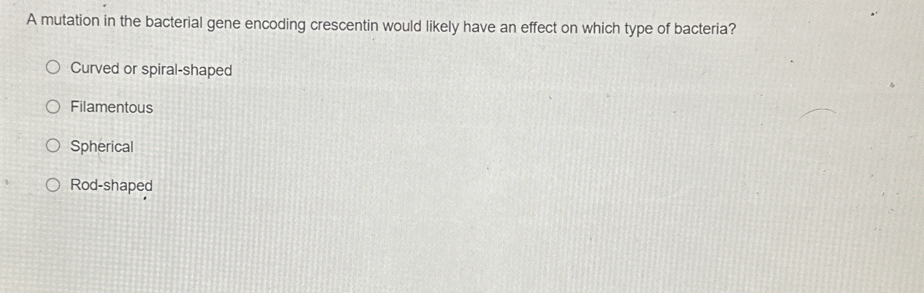 Solved A mutation in the bacterial gene encoding crescentin | Chegg.com