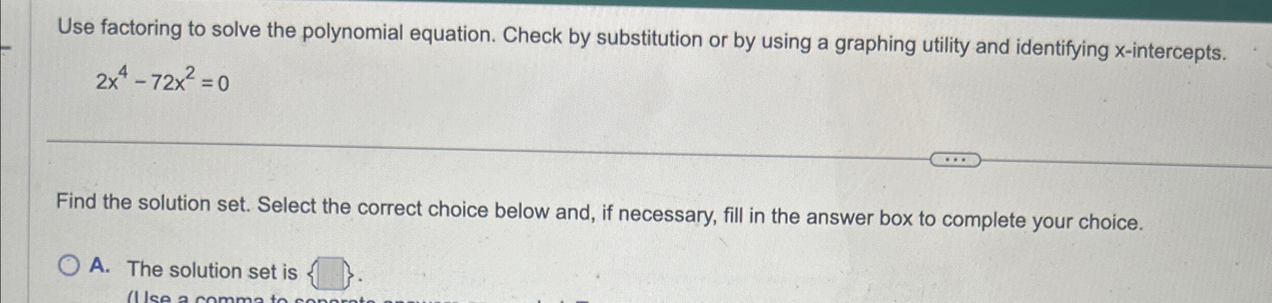 Solved Use factoring to solve the polynomial equation. Check | Chegg.com