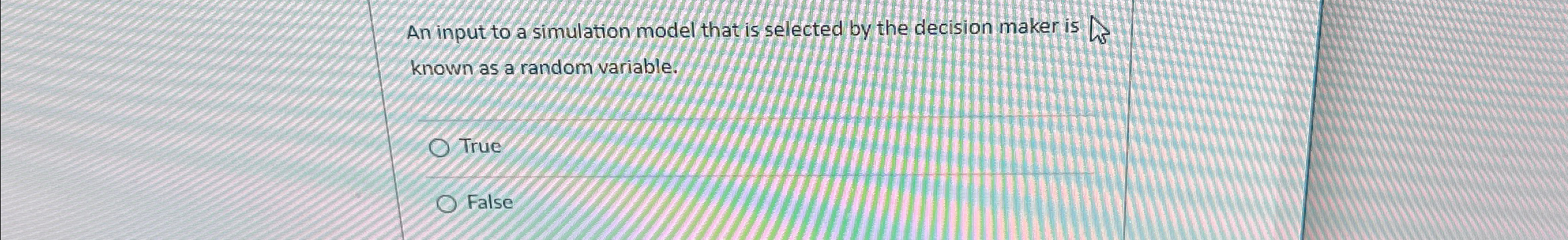 Solved An input to a simulation model that is selected by | Chegg.com