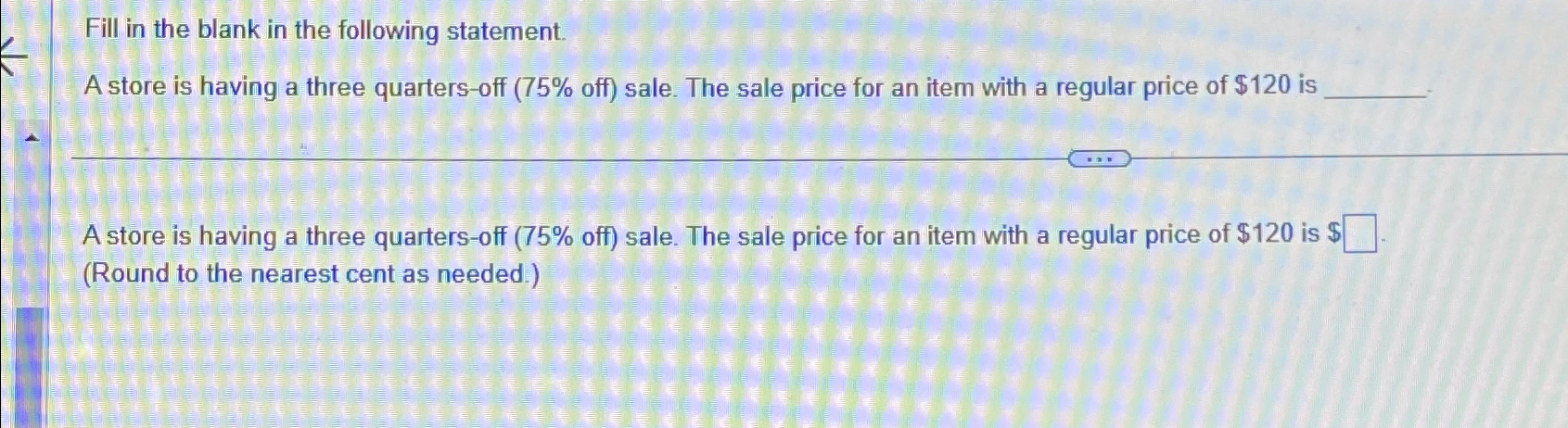 Solved Fill in the blank in the following statement.A store | Chegg.com