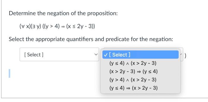 Solved Determine the negation of the proposition:(∀ x)(∃ y) | Chegg.com