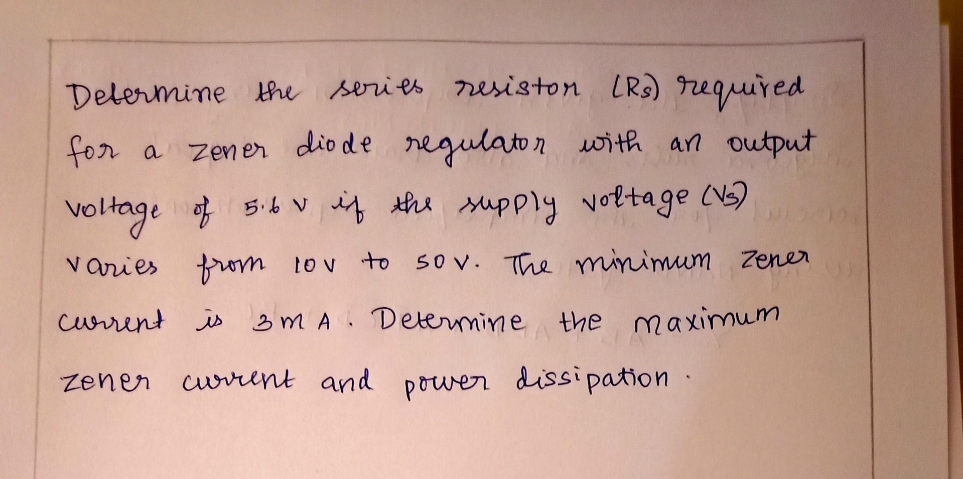 Solved Determine the series resiston (Rs) required for a | Chegg.com