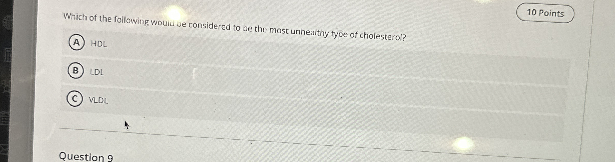 Solved 10 PointsWhich of the following wouli be considered | Chegg.com Solved 10 PointsWhich of the following wouli be considered | Chegg.com