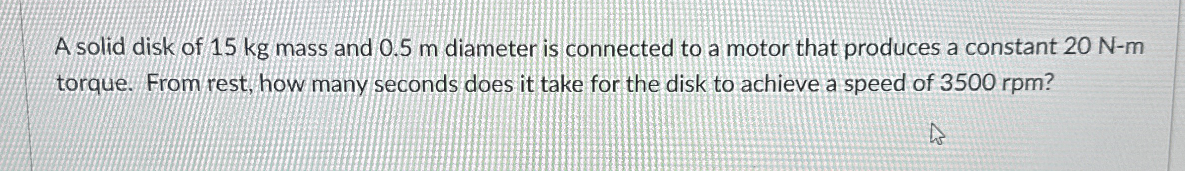 Solved A solid disk of 15 ﻿kg mass and 0.5 ﻿m diameter is | Chegg.com