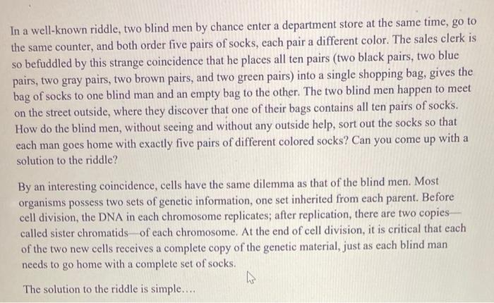 Solved In a well-known riddle, two blind men by chance enter | Chegg.com