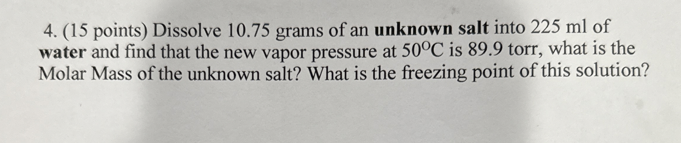Solved (15 ﻿points) ﻿Dissolve 10.75 ﻿grams of an unknown | Chegg.com