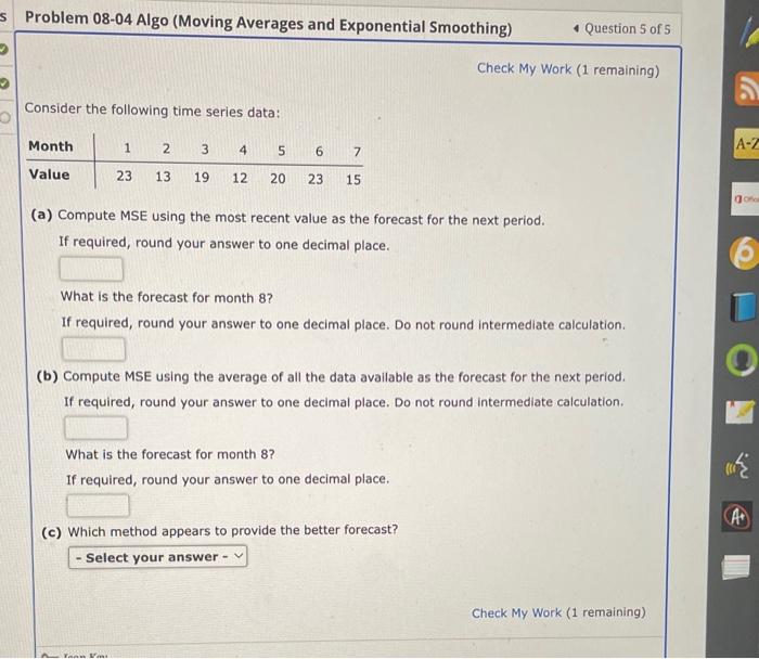 Solved Check My Work ( 1 remaining) Consider the following | Chegg.com
