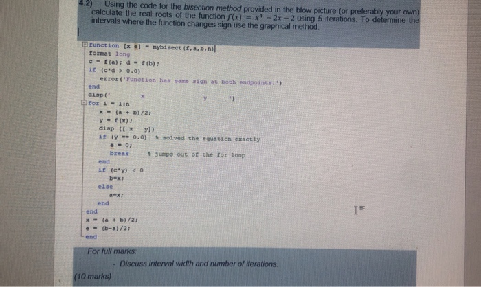 Solved 4.2) Using the code for the bisection method provided | Chegg.com