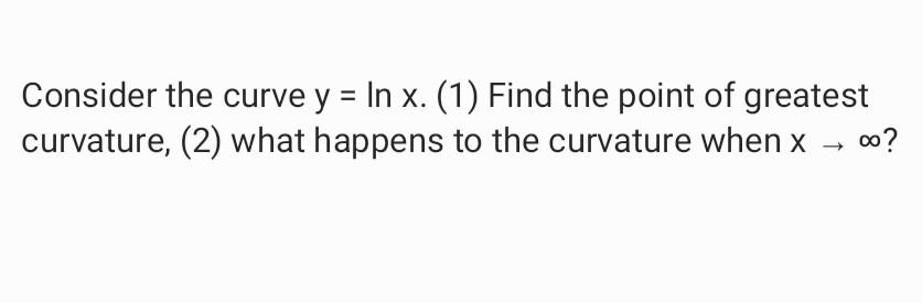 Solved Consider the curve y = ln x. (1) Find the point of | Chegg.com
