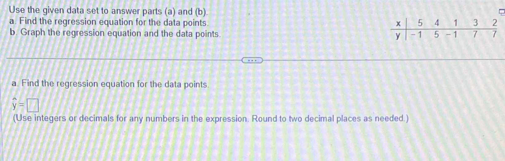 Use the given data set to answer parts (a) ﻿and | Chegg.com