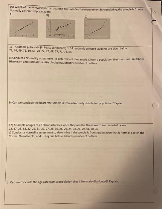 Solved 10) Which of the following normal quantile plot | Chegg.com