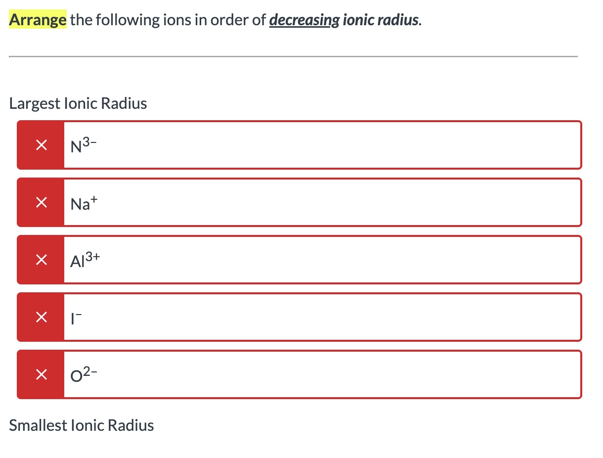 Solved Arrange the following ions in ﻿order of ﻿decreasing | Chegg.com