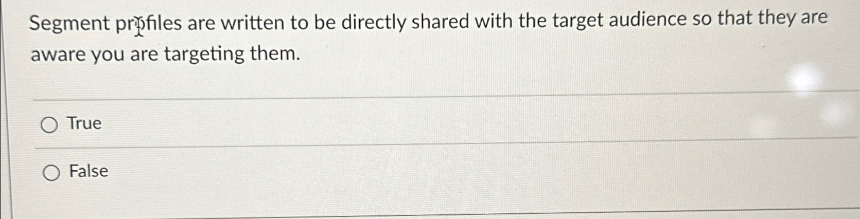 Solved SegMent profiles are written to be directly shared | Chegg.com