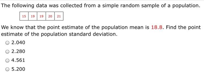 Solved The following data was collected from a simple random | Chegg.com