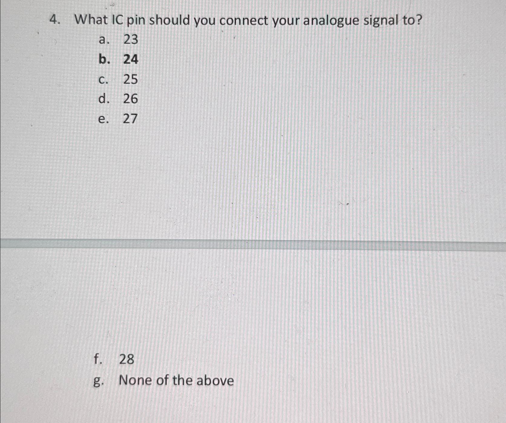 Solved What IC pin should you connect your analogue signal | Chegg.com