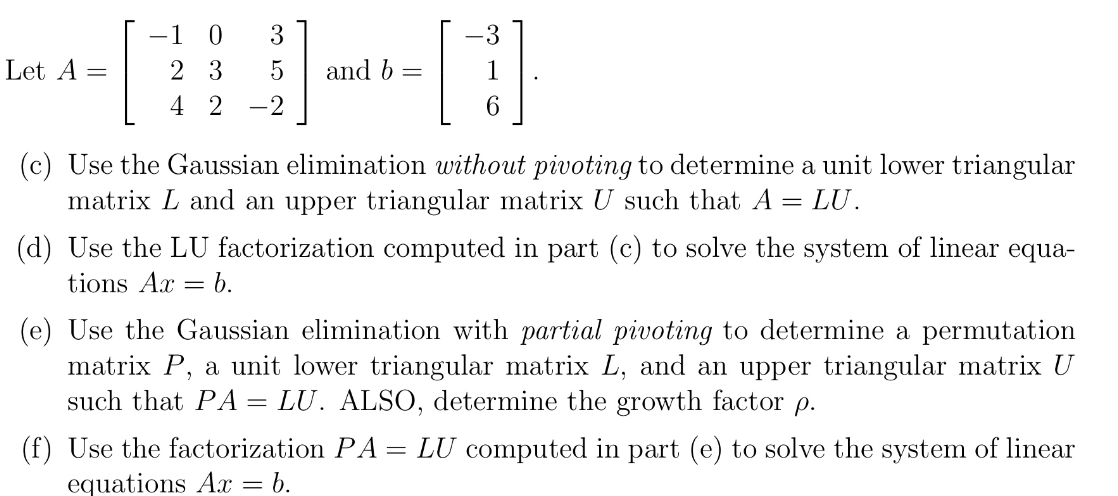 Solved Let A=[-10323542-2] ﻿and b=[-316].(c) ﻿Use the | Chegg.com