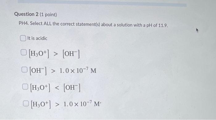 Solved Question 2 (1 point) PH4. Select ALL the correct | Chegg.com