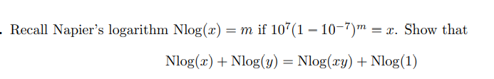 Solved Recall Napier's logarithmNlog(x)=m ﻿if | Chegg.com