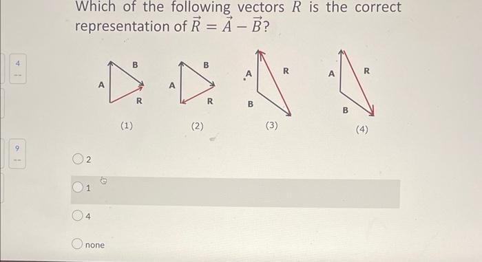 Solved Which of the following vectors R is the correct | Chegg.com
