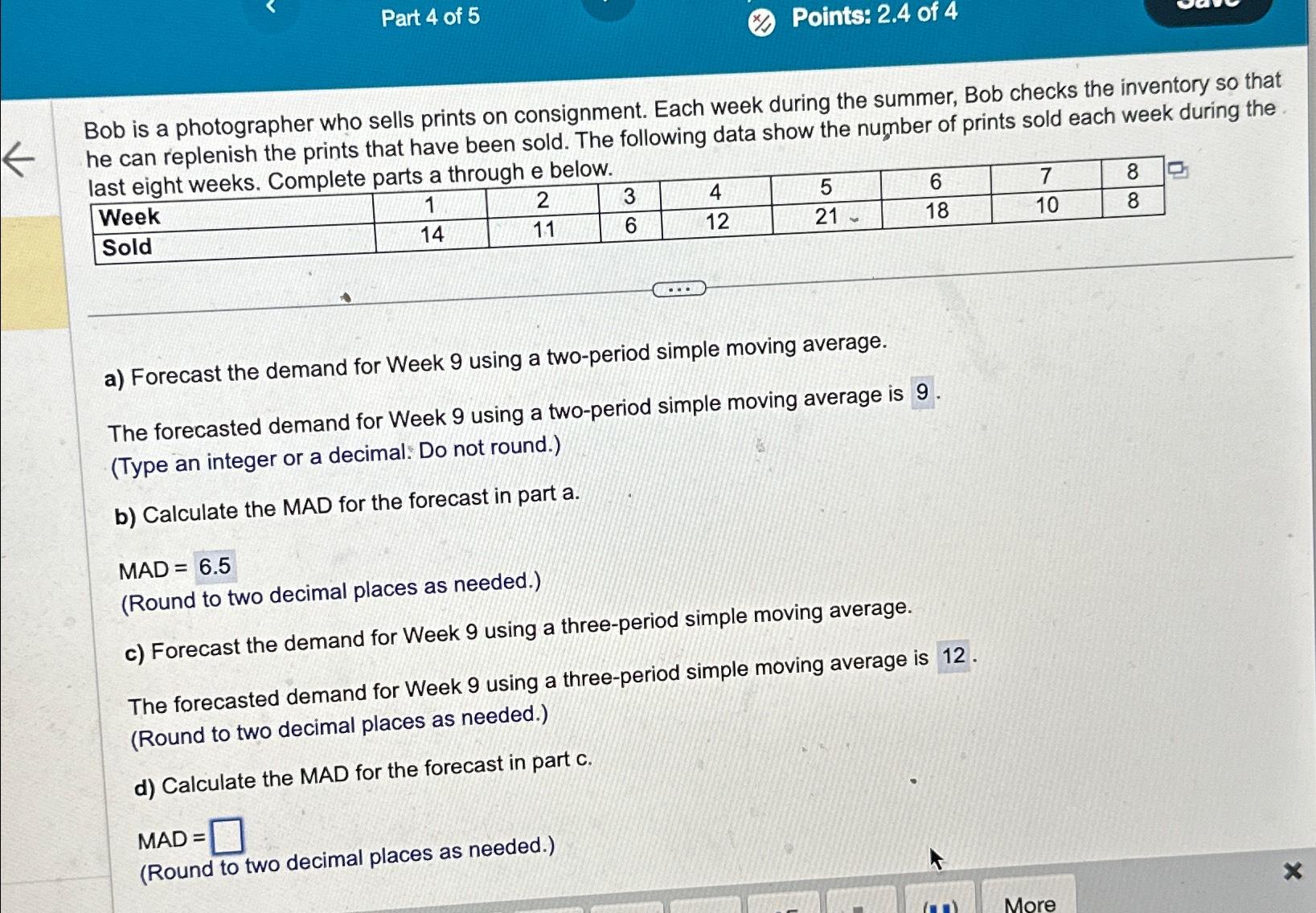 Solved Part 4 ﻿of 5Points: 2.4 ﻿of 4Bob is a photographer | Chegg.com