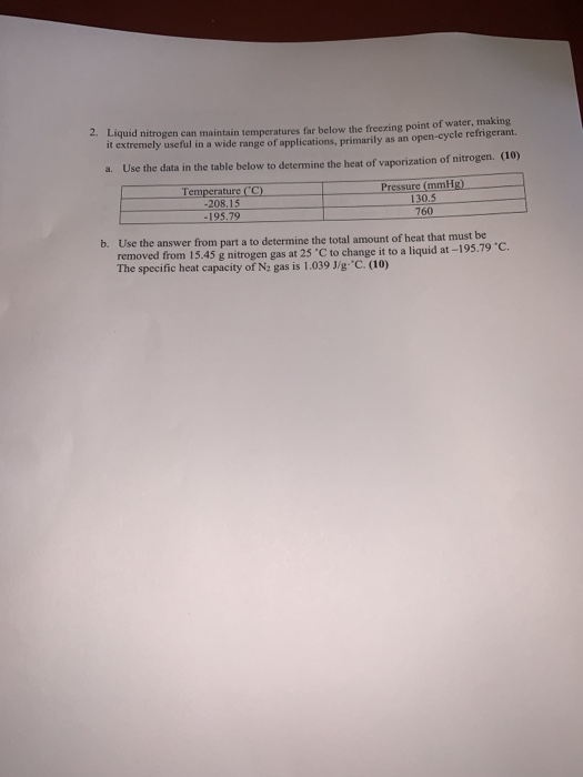 Solved 2. Liquid nitrogen can maintain temperatures far | Chegg.com
